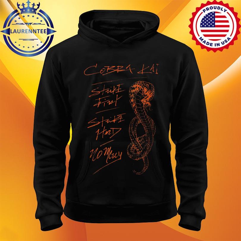 Official Cobra kai strike first handwritten cobra kai 2022 shirt, hoodie, sweater, long sleeve ...