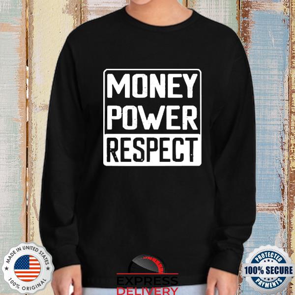 Pictures That Represent Money Power Respect