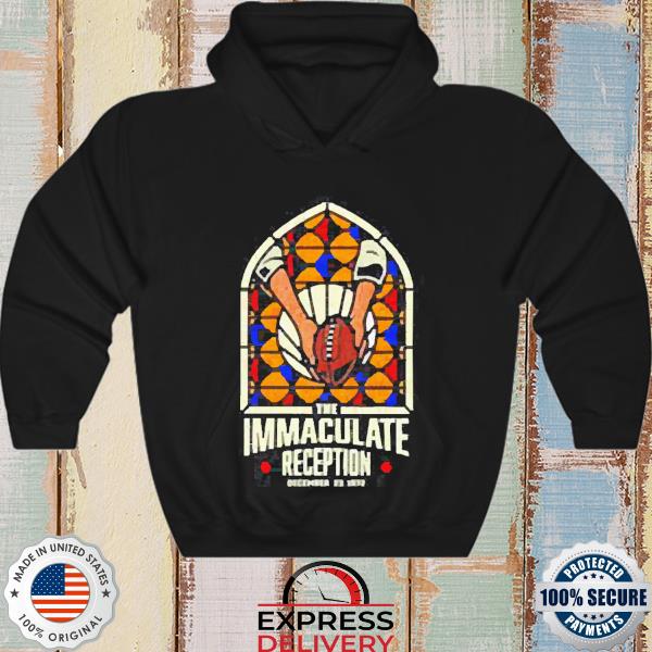 The Immaculate Reception 2023 Shirt, hoodie, sweater, long sleeve and ...