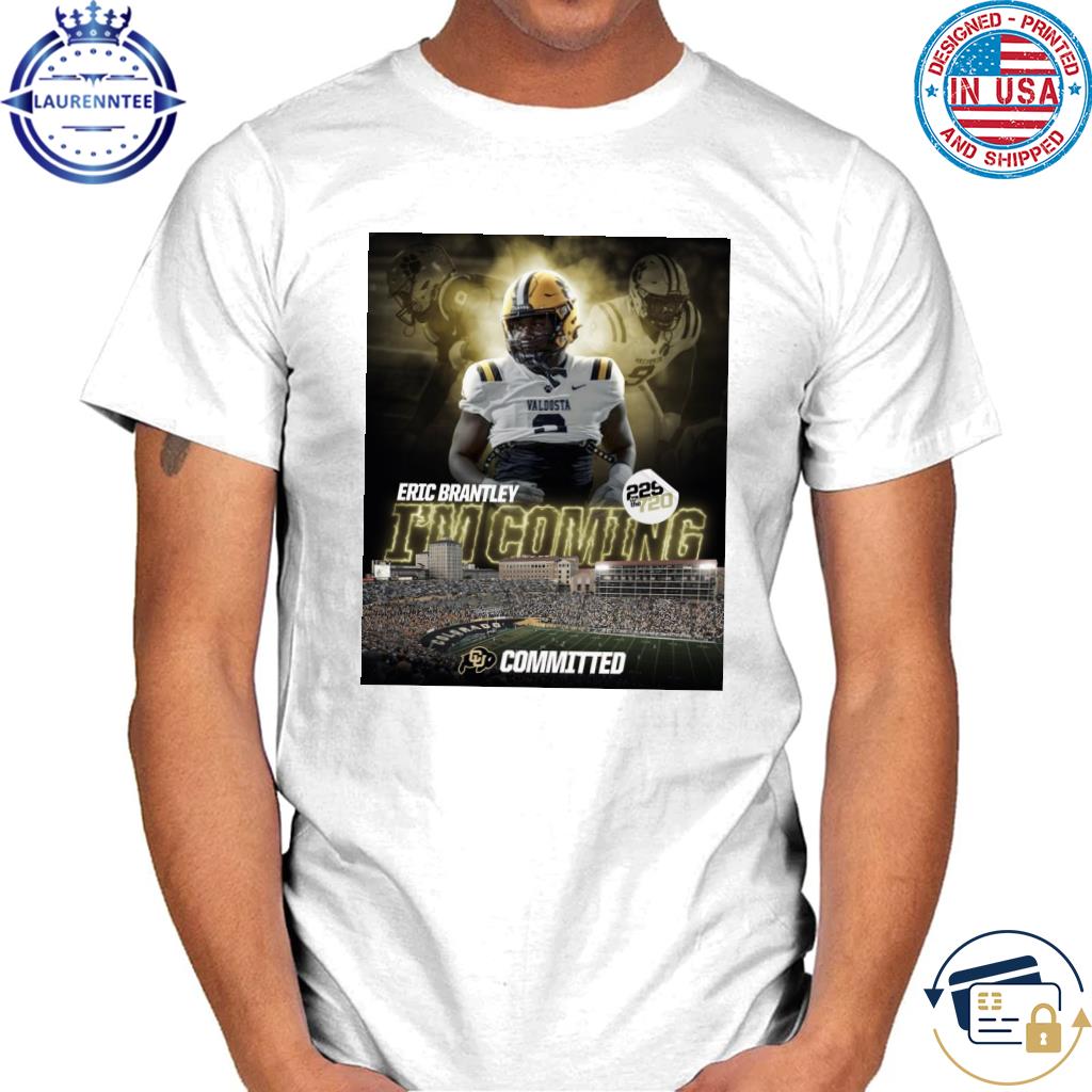 Laurenntee - Eric Brantley Committed Colorado Buffaloes Football Shirt