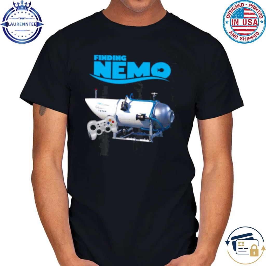 Finding nemo submarine titanic shirt, hoodie, sweater, long sleeve and ...