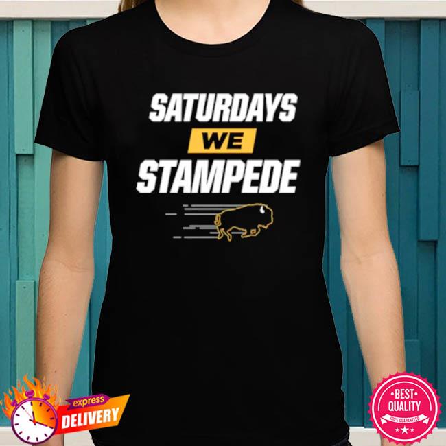 Colorado buffaloes saturdays we stampede shirt, hoodie, sweater, long ...