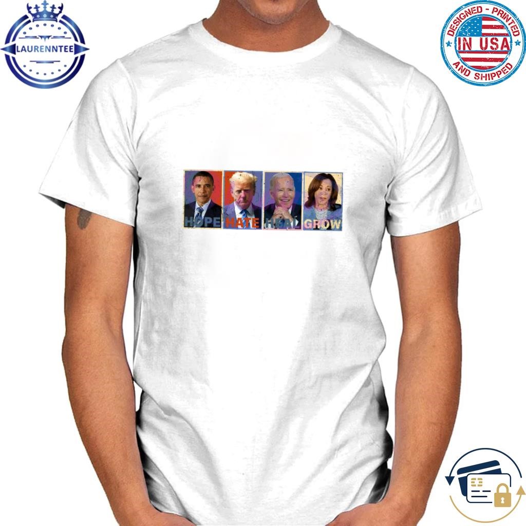 Kamala harris support hope hate heal grow shirt, hoodie, sweater, long ...
