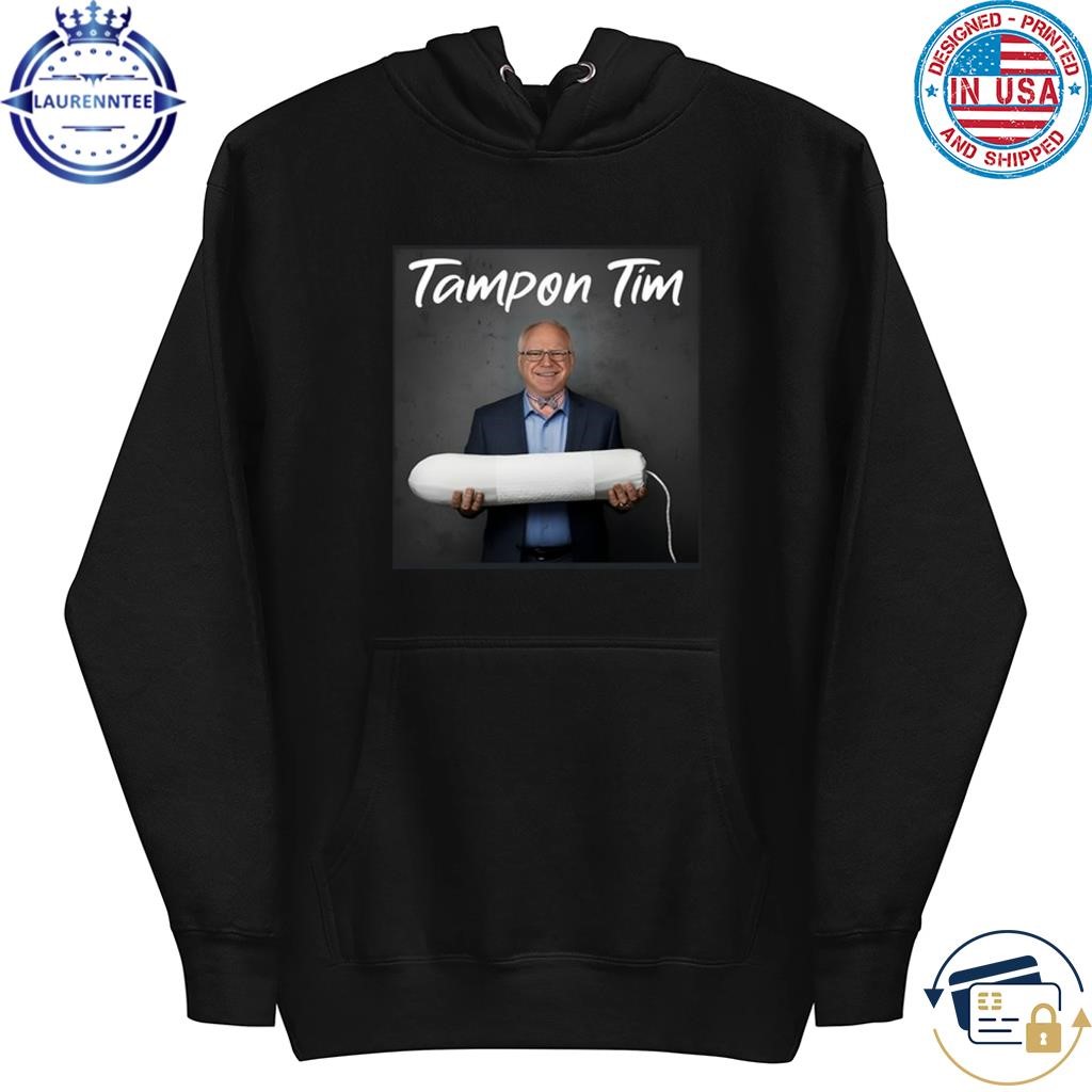 Tim Walz Tampon Tim Tee Shirt, hoodie, sweater, long sleeve and tank top