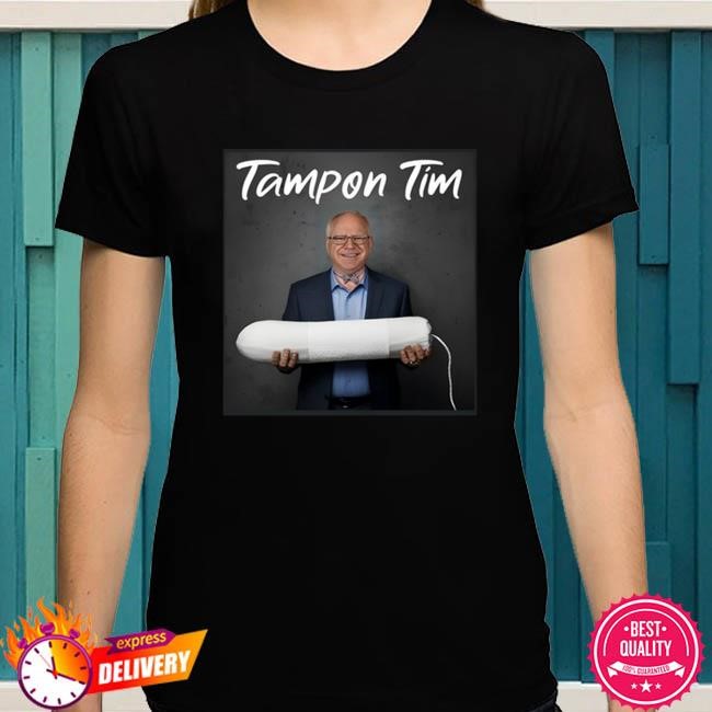 Tim Walz Tampon Tim Tee Shirt, hoodie, sweater, long sleeve and tank top