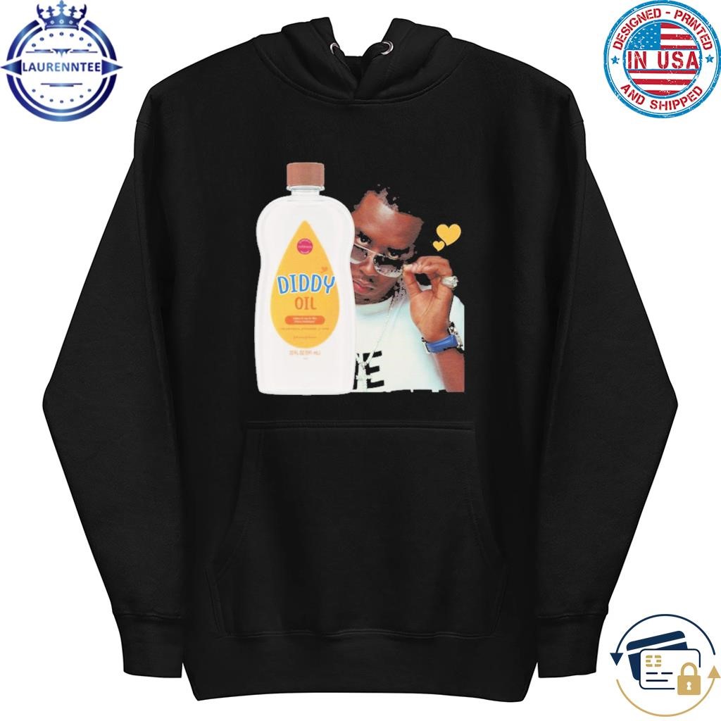 Diddy baby oil diddy party freak shirt, hoodie, sweater, long sleeve ...