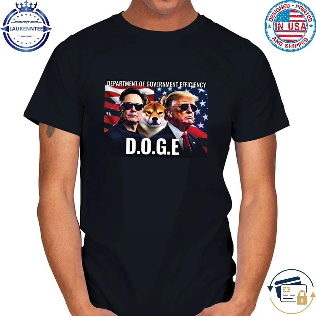 Department of government efficiency Trump musk doge shirt, hoodie ...